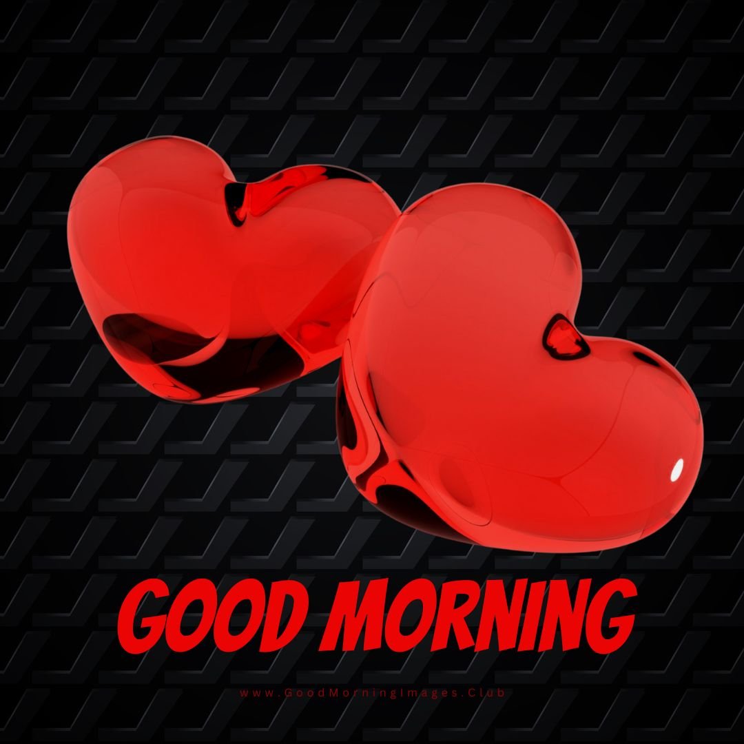 Good Morning Heart Images - goodmorningimages.club